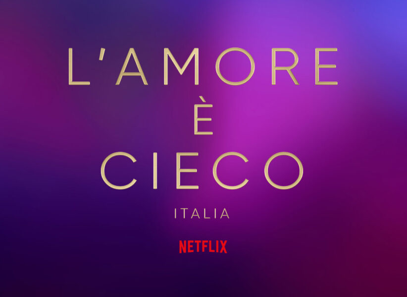 L’amore e cieco: Love is Blind Italië komt eraan - Italiamo.nl